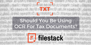 Should You Be Using OCR for Tax Documents?